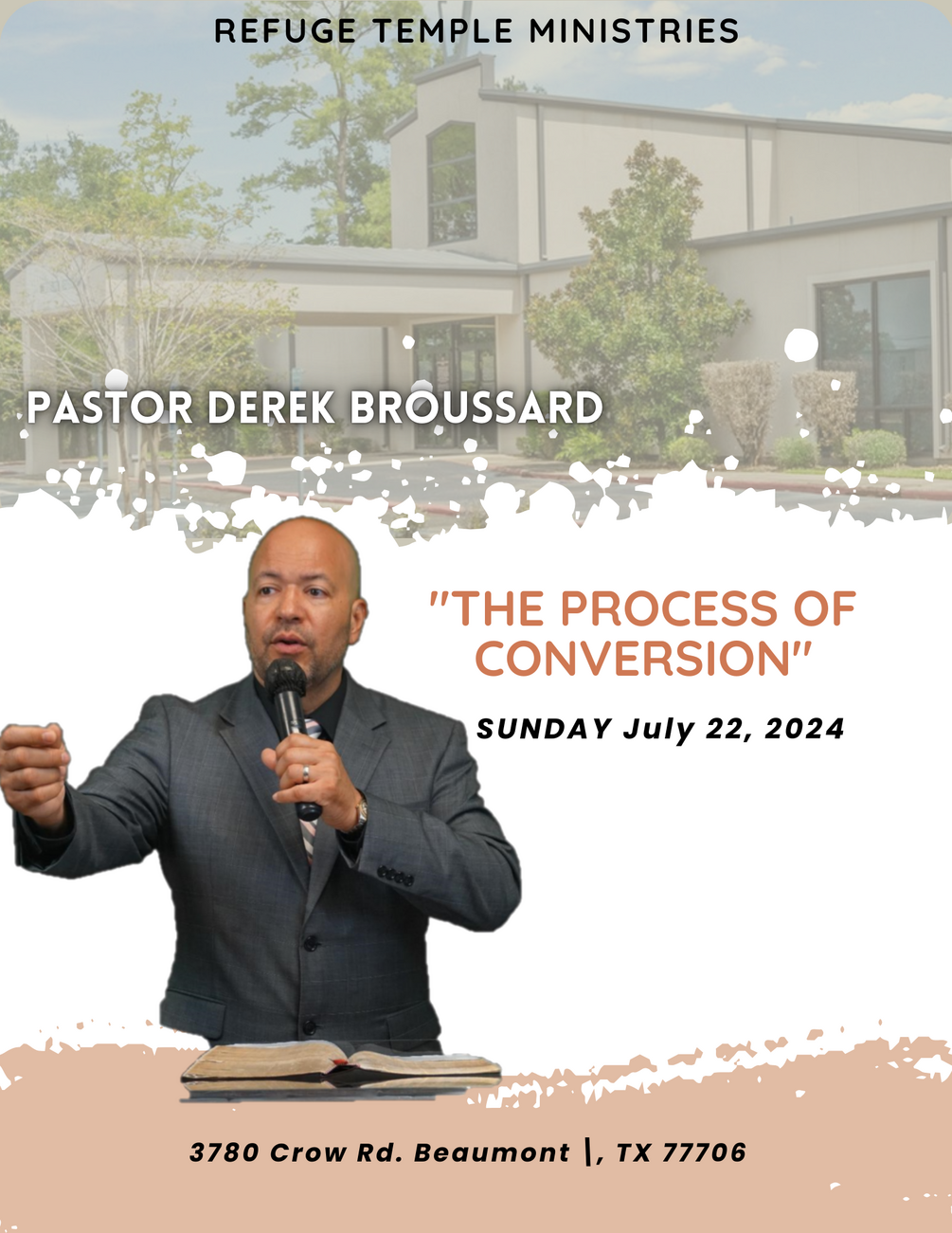 Pastor Derek Broussard 'The Process of Conversion'