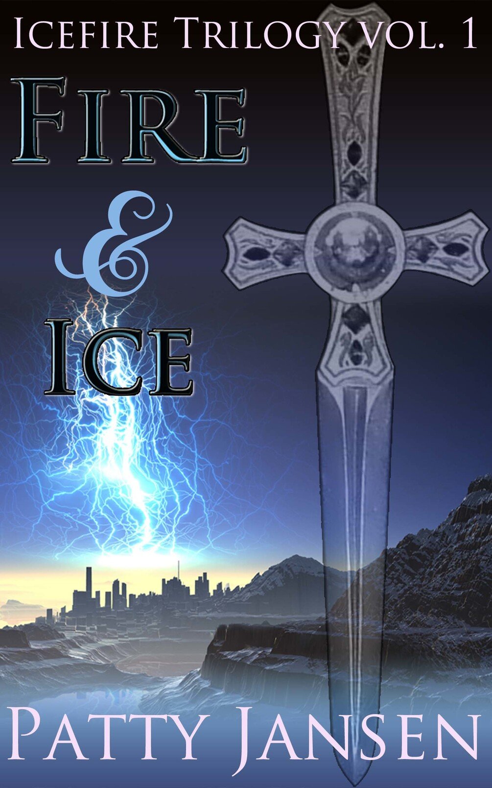Fire & Ice (Book 1 of the Icefire Trilogy)