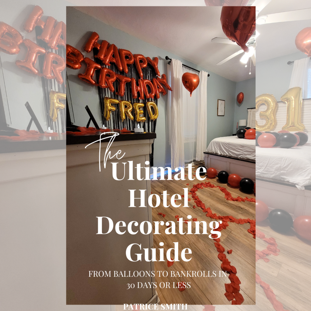 The Ultimate Hotel Room Decor Guide: From Balloons to Bankrolls in 30 ...
