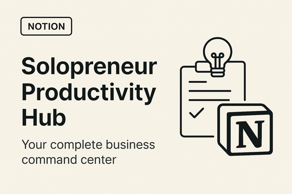The Ultimate Solopreneur Productivity Hub - Complete Notion Template ...