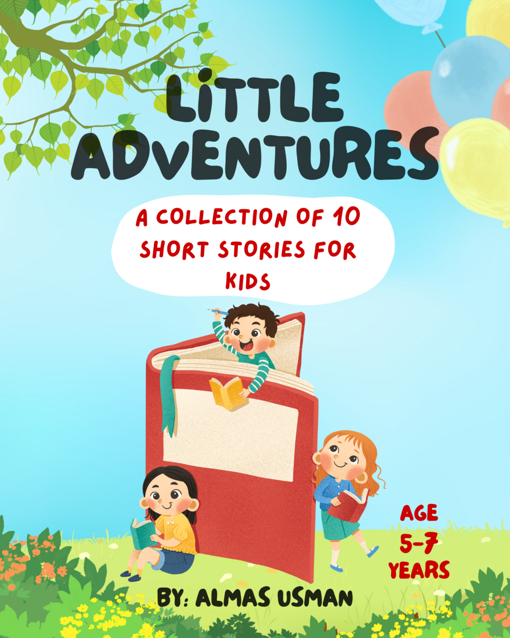 Little Adventures: A collection of 10 short stories for kids