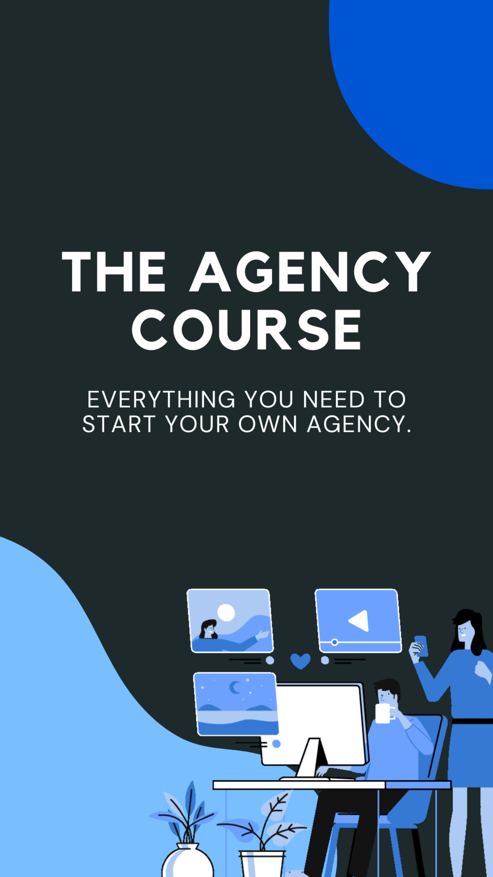 The Agency Course