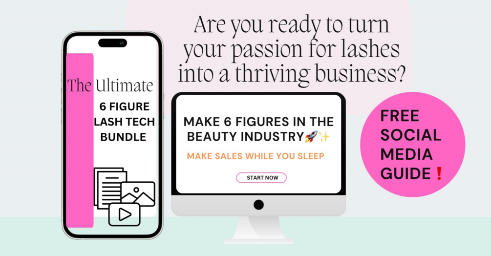 Ultimate 6 Figure Lash Tech Bundle