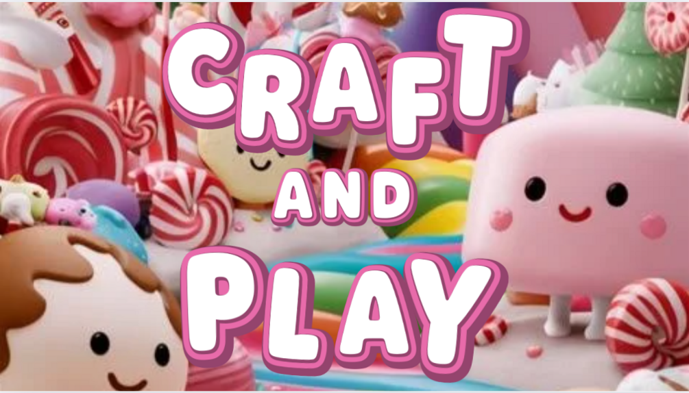 Craft and Play - Candy Land Themed