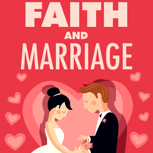 Faith and Marraige