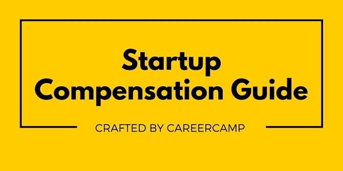 Startup Compensation Guide
