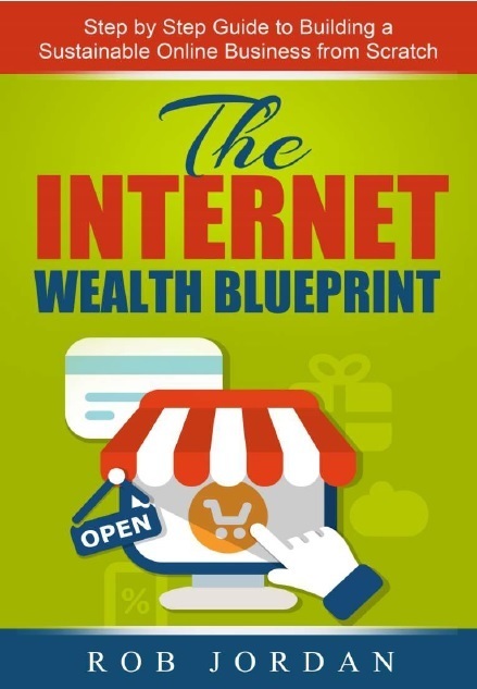The Internet Wealth Blueprint