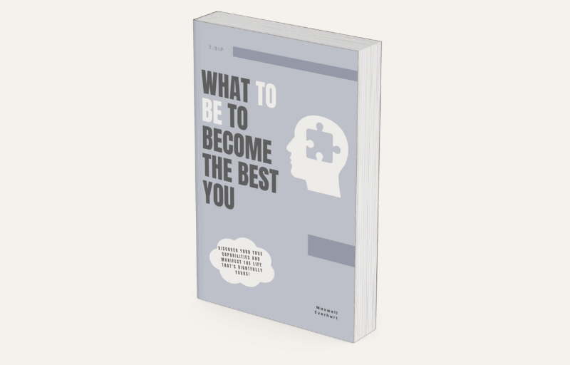 What TO BE to become the best you