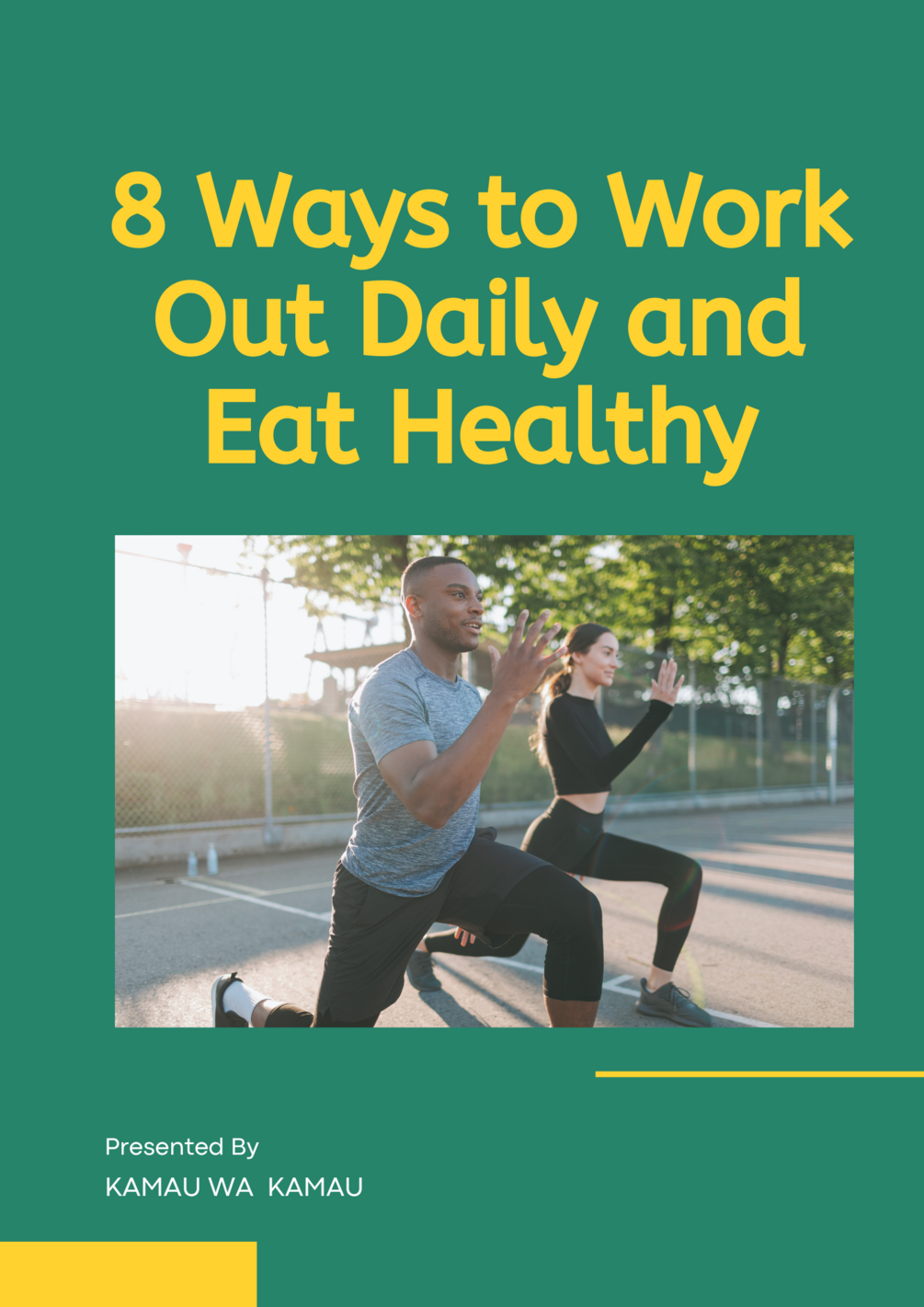 8 Ways to Work Out Daily and Eat Healthy