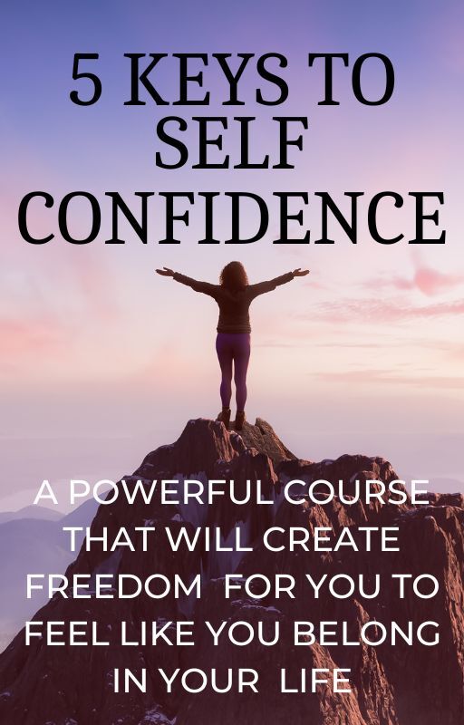 5 Keys To Self Confidence