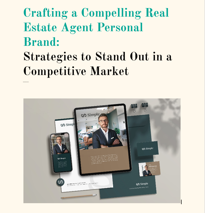 Crafting a Compelling Real Estate Agent Personal Brand: Strategies to Stand Out in a Competitive ...