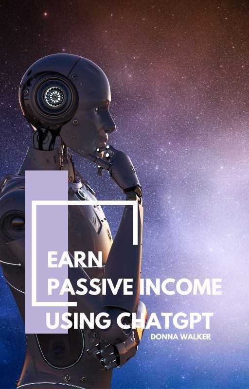 Earn Passive Income Using ChatGPT ebook