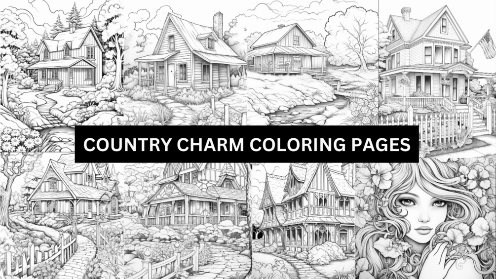 100 Country Charm Coloring Pages Print ready