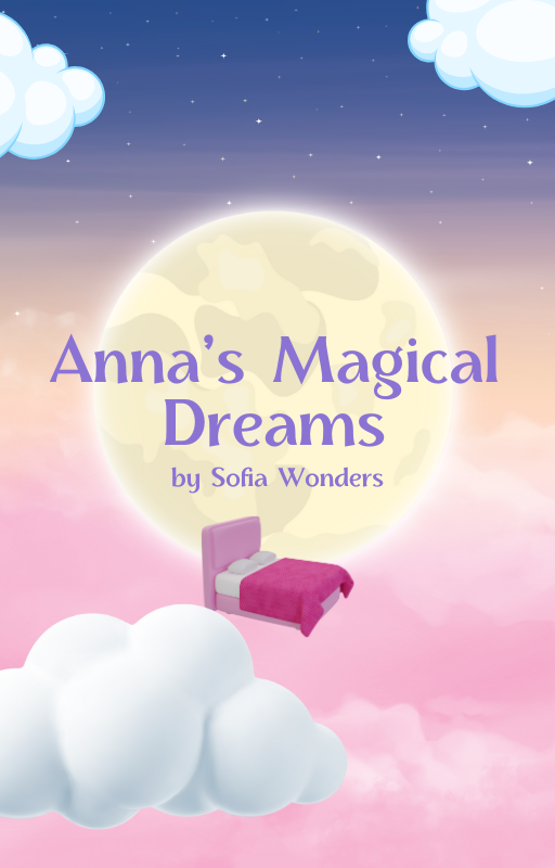 Anna's Magical Dreams