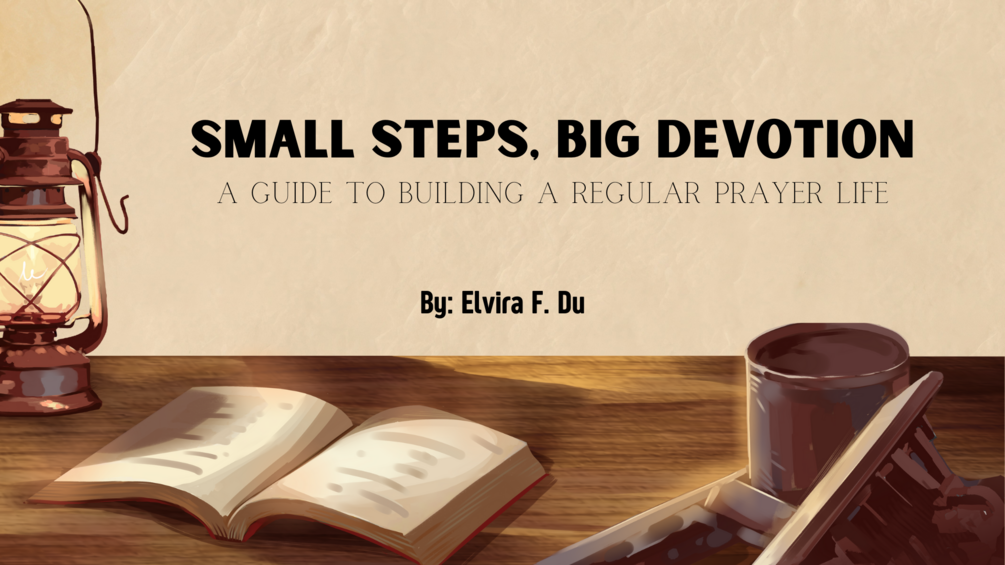 Small Steps, Big Devotion