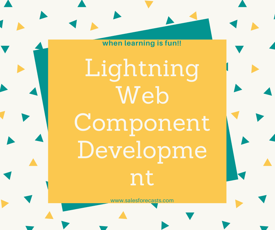 Lightning Web Component Development [ZINE]