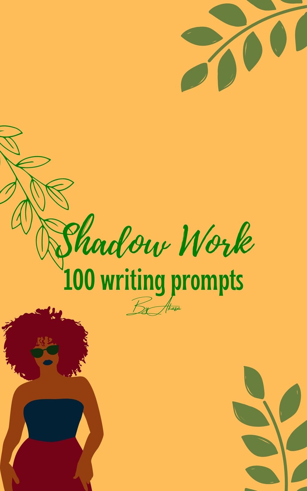Shadow Work: 100 Writing Prompts (copy)
