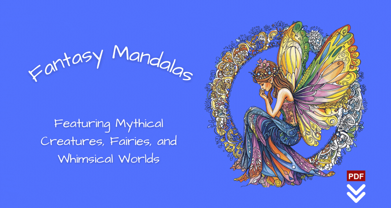 Fantasy Mandala BONUS: 10 Free Printable Coloring Pages!