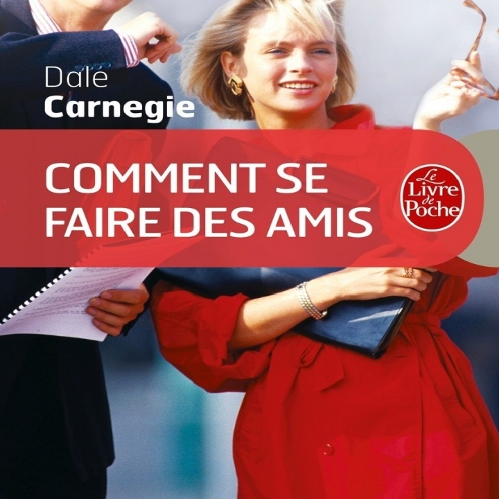 Comment se faire des amis de Dale carnegie