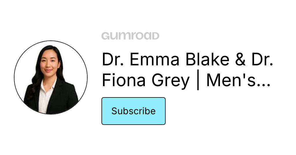 Dr. Emma Blake & Dr. Fiona Grey | Men's Health