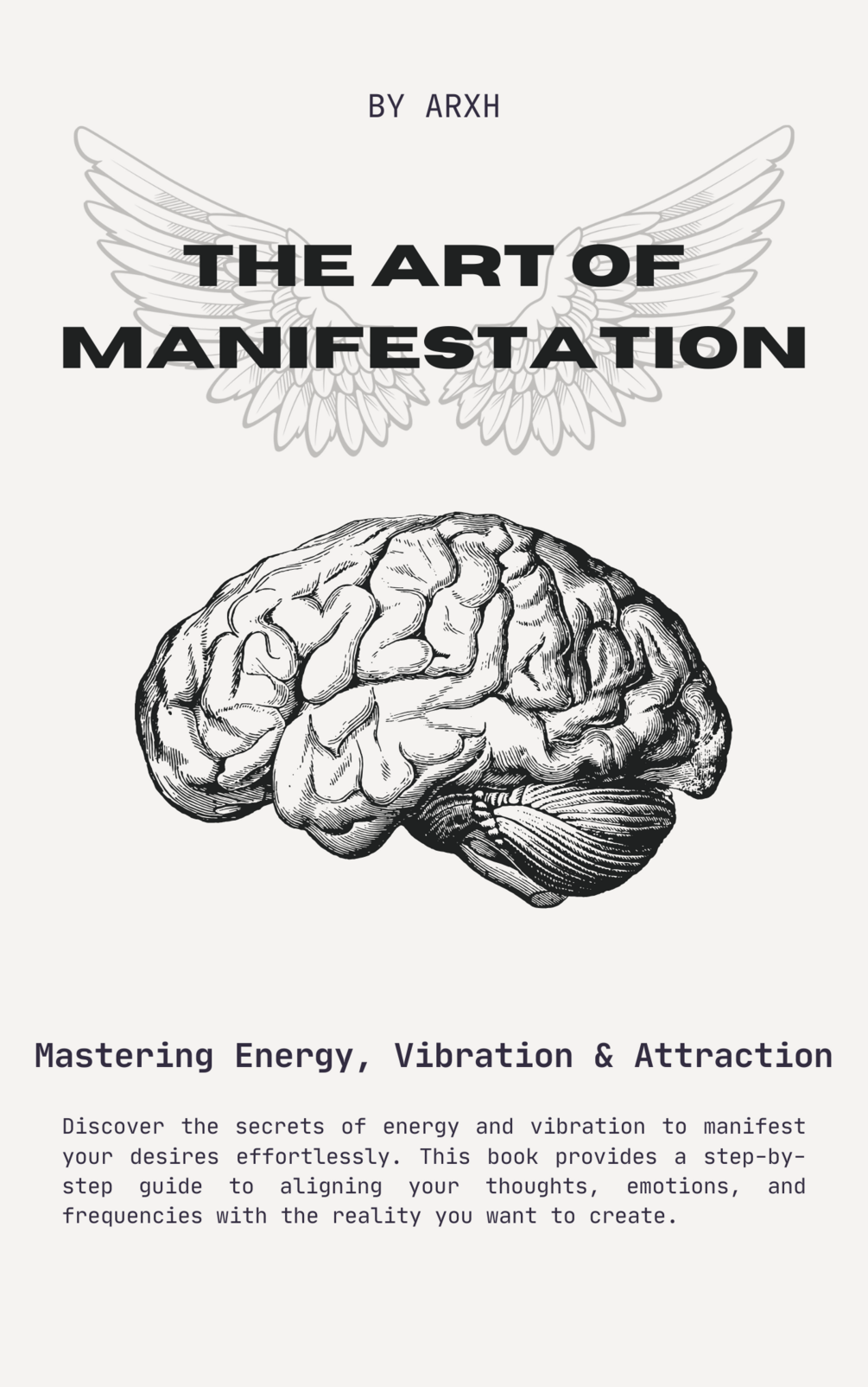 The Art of Manifestation