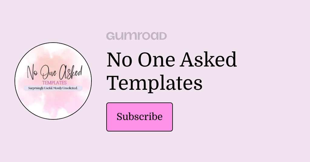 No One Asked Templates