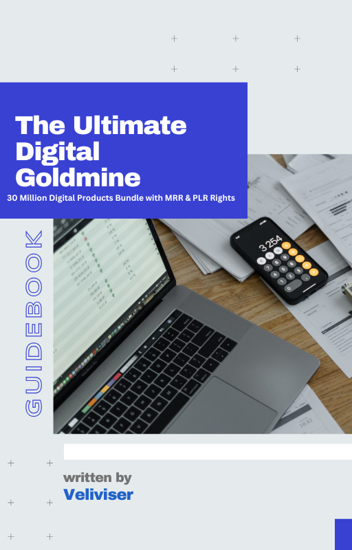 The Ultimate Digital Goldmine : 30 Million Digital Products Bundle with MRR & PLR Rights
