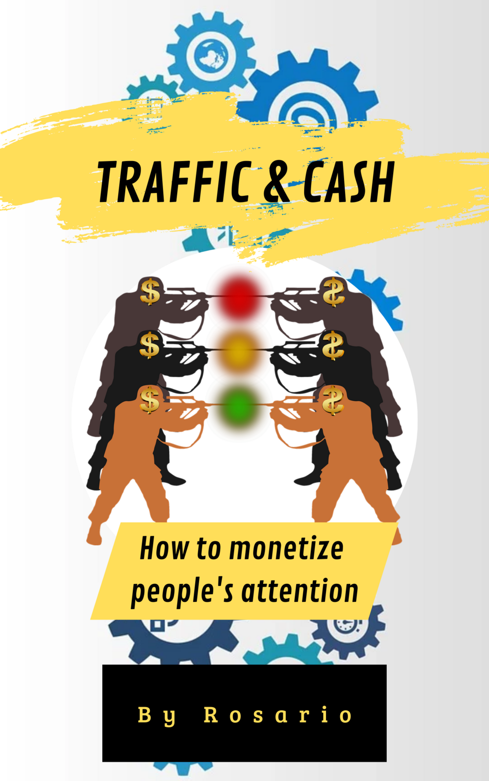 Traffic & Cash: How to monetize people's attention