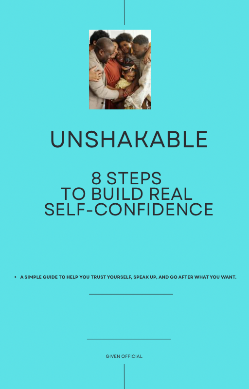 Unshakable: 8 Steps to Build Real Self-Confidence