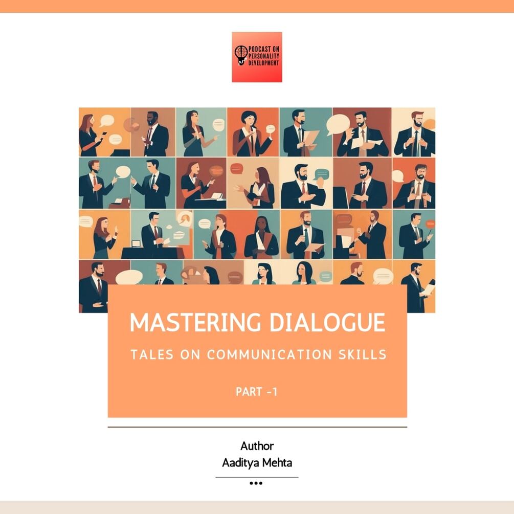 Mastering Dialogue : Tales on Communication Skills - First Day Offer