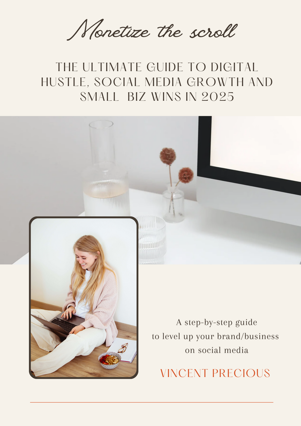 Monetize the Scroll: The Ultimate Guide to Digital Hustles, Social ...