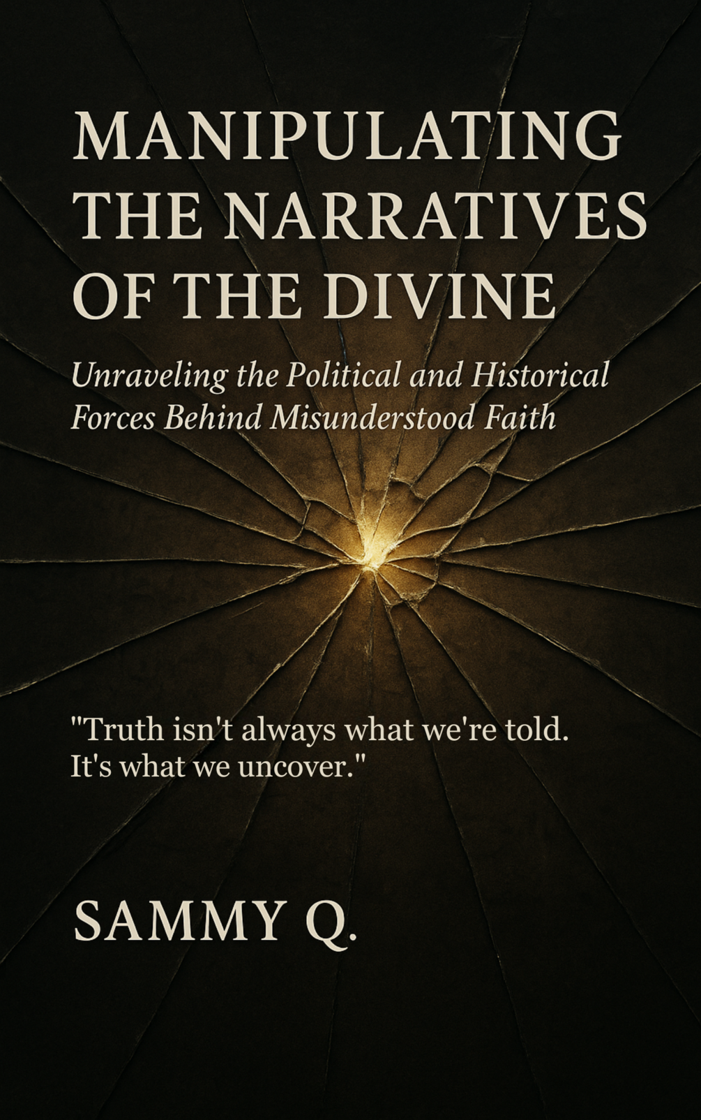 Manipulating the Narratives of the Devine