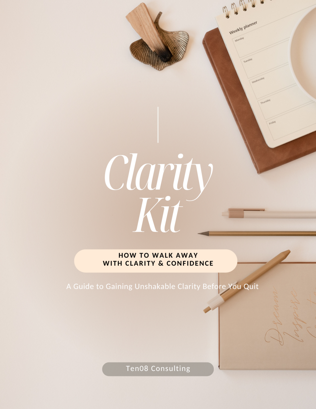 Clarity Kit - How to walk away with clarity & confidence