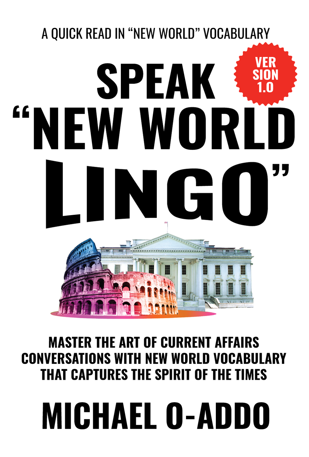 Speak New World Lingo