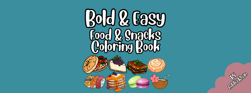 Bold & Easy Food & Snacks Coloring Book