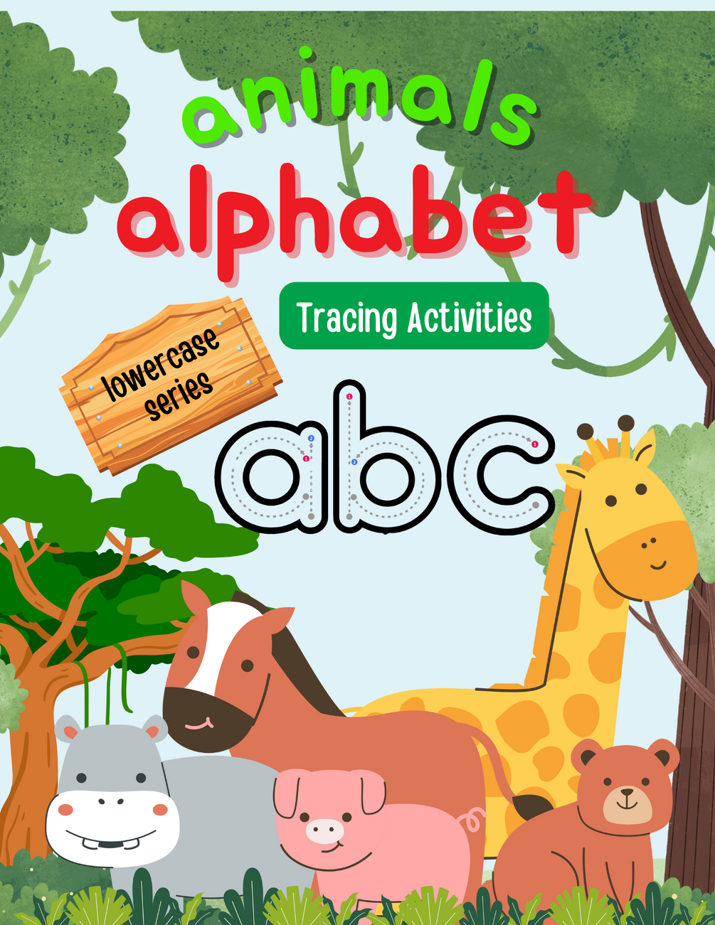 Animals Alphabet Tracing and Coloring Book (lowercase series)
