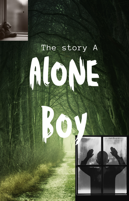 The story of a alone boy