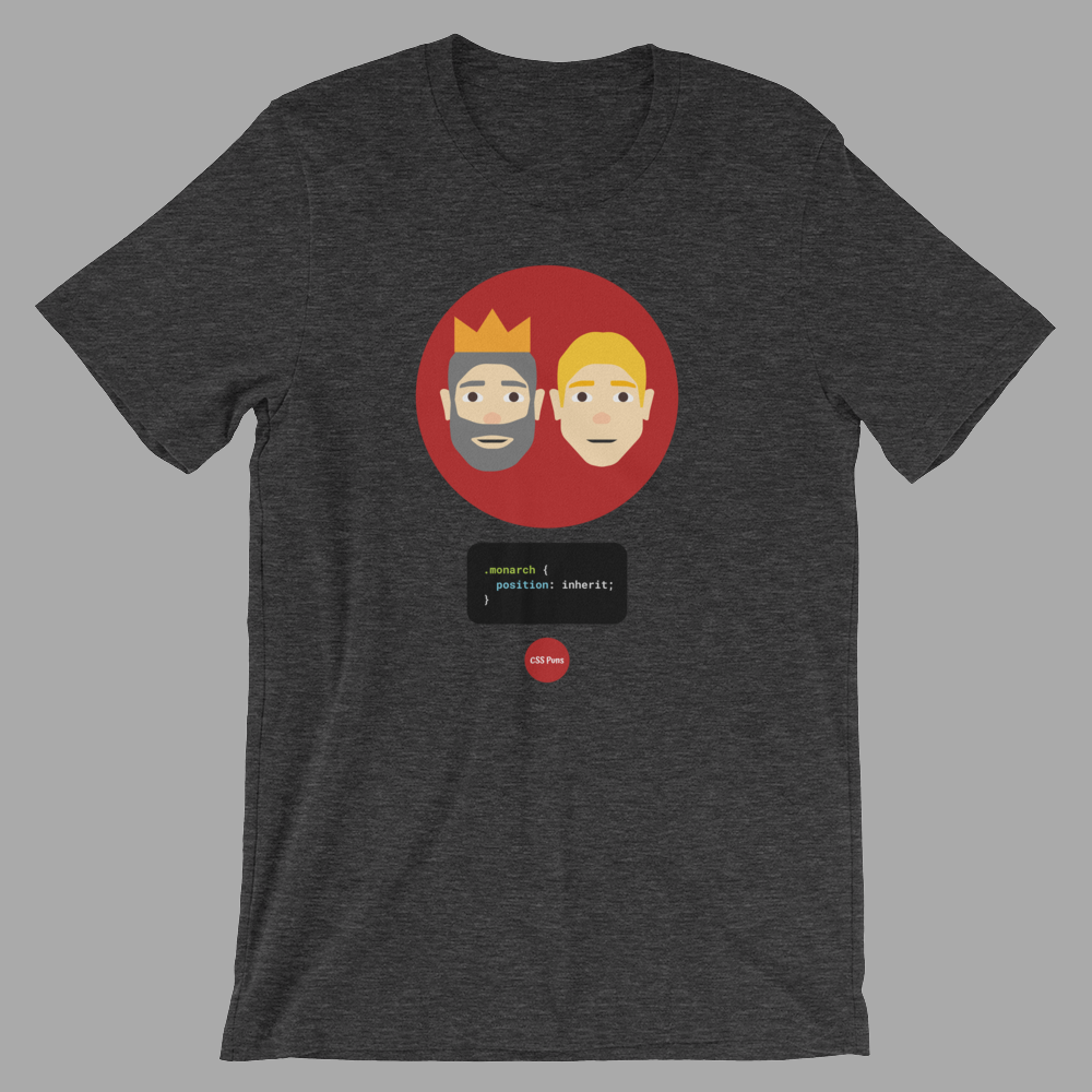 CSS Puns - Monarch - T-shirt