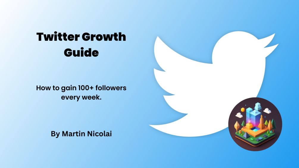 Twitter Growth Guide - 100+ followers every week.