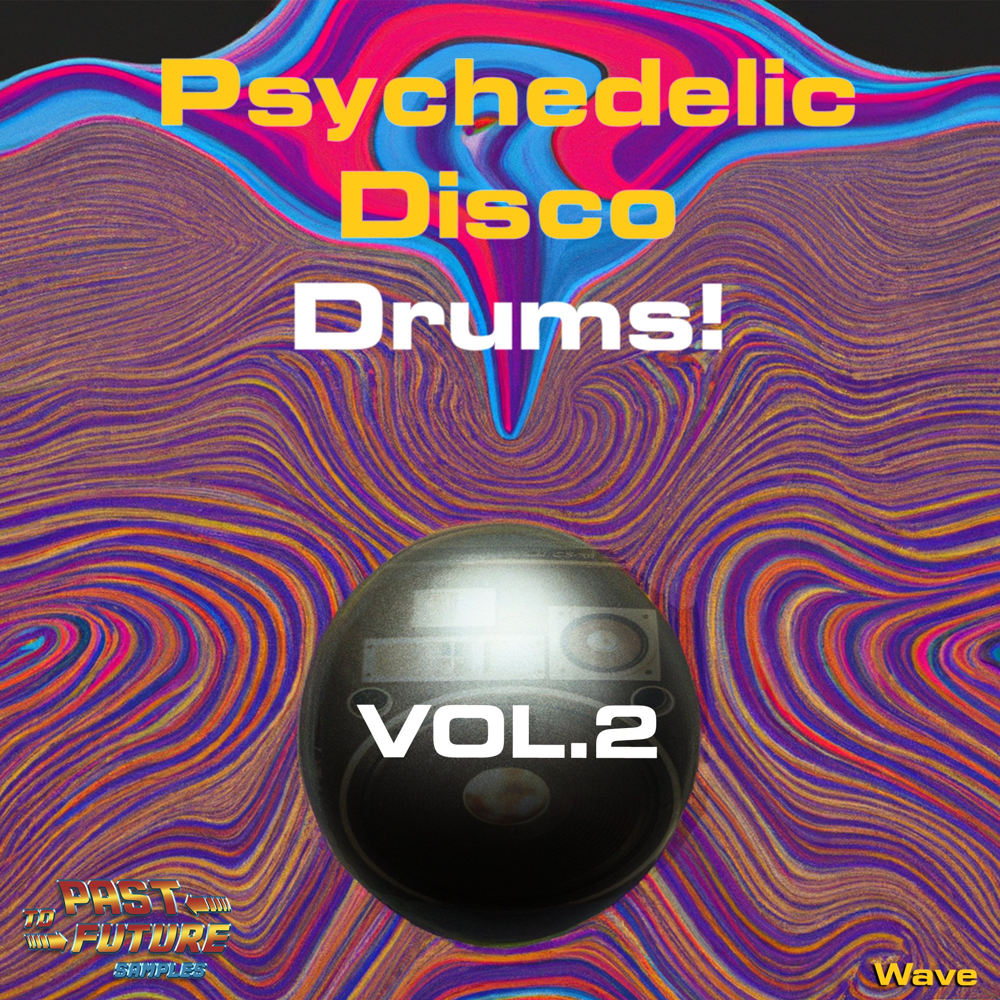 Psychedelic Disco Drums VOL.2! - PastToFutureSamples