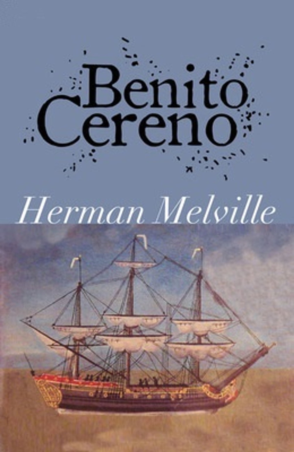 Benito Cereno - Herman Melville