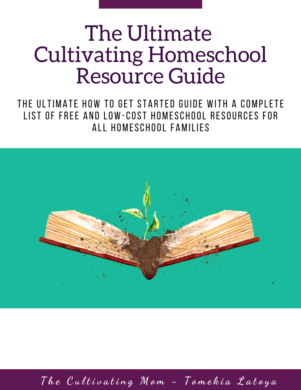 Ultimate Cultivating Homeschool Resource Guide