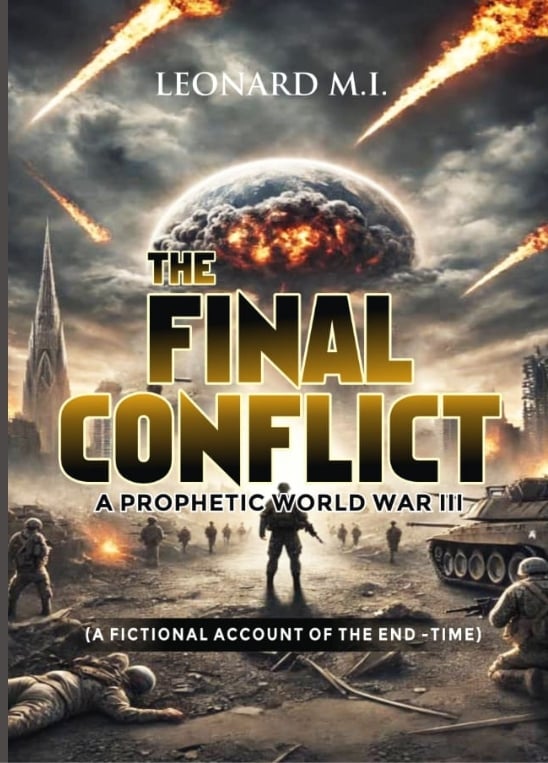 The Final Conflict: A Prophetic World War III