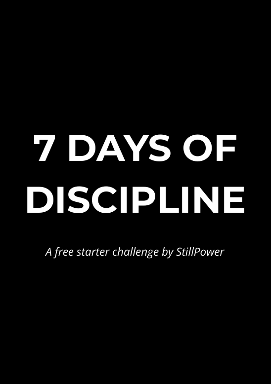 7 DAYS OF DISCIPLINE - Free starter challenge