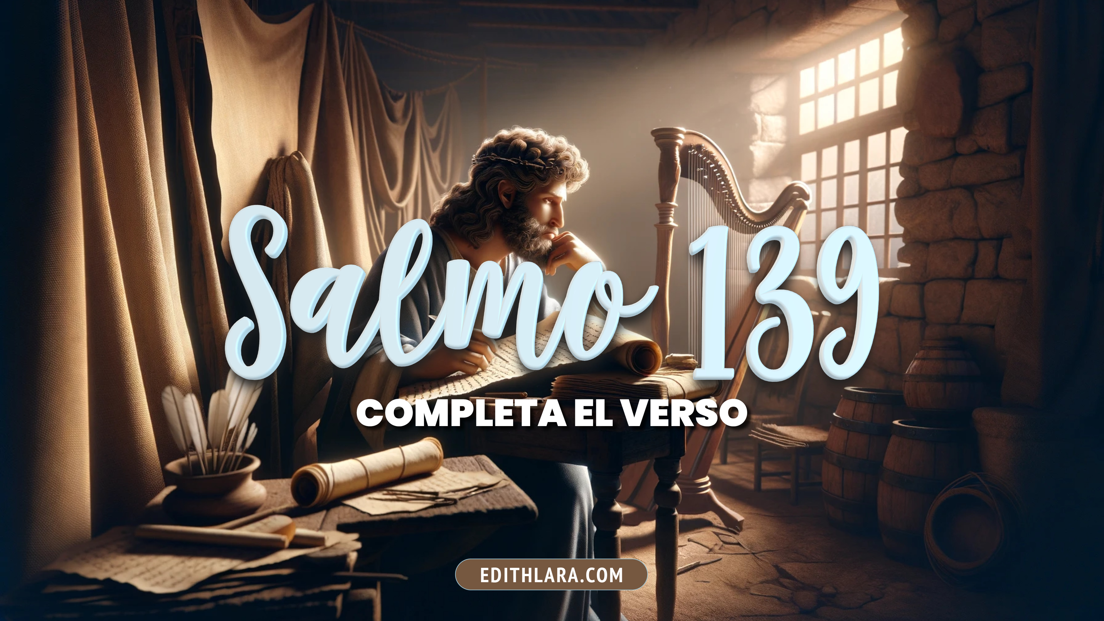 Salmo 139 Completa el Verso: PowerPoint - Edith Lara
