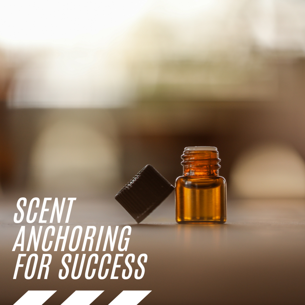 Scent Anchoring For Success