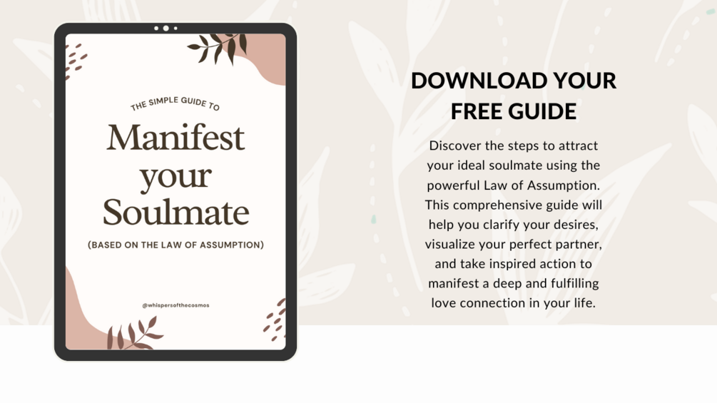 FREE Manifest your Soulmate Guide (Law of Assumption)
