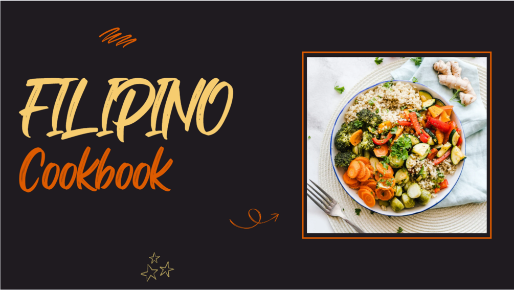 Filipino Cookbook: Classic Recipes Made Simple
