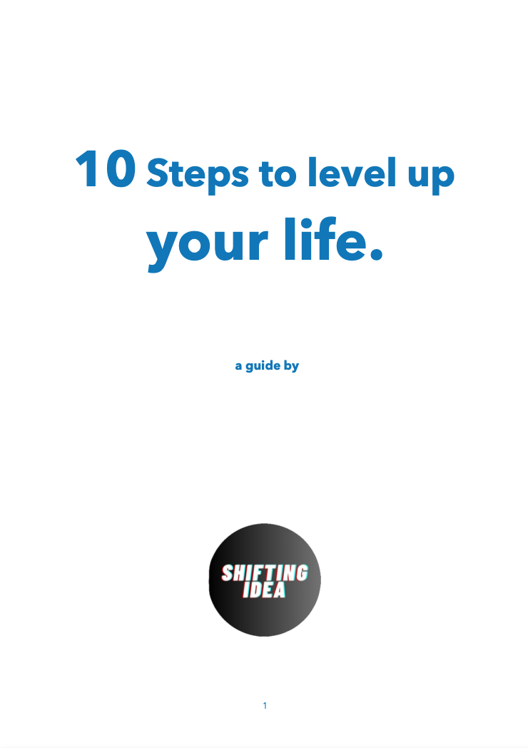10 Steps to level up your life.