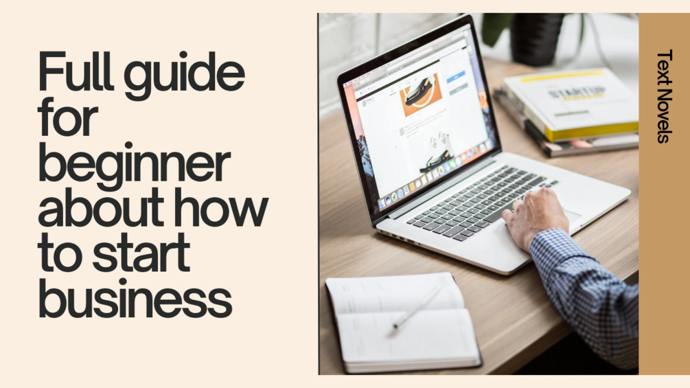how to start business as a beginner full guide